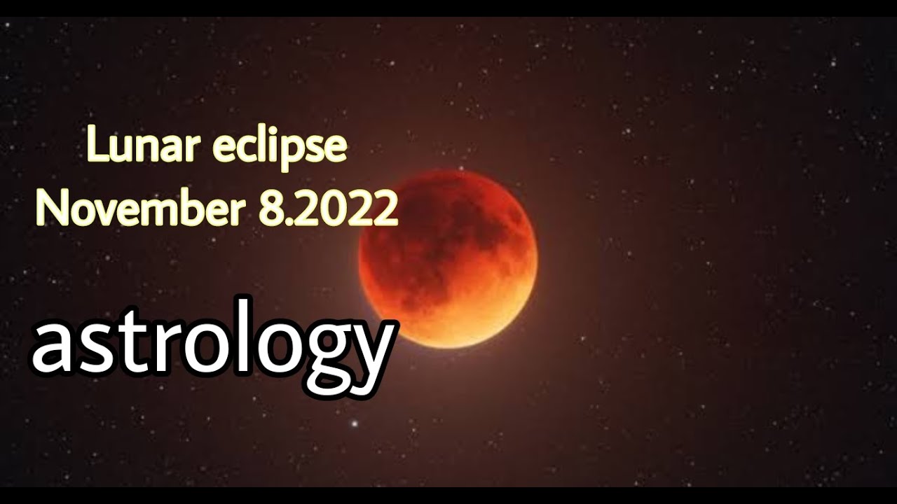 Lunar eclipse November 8 2022 - YouTube