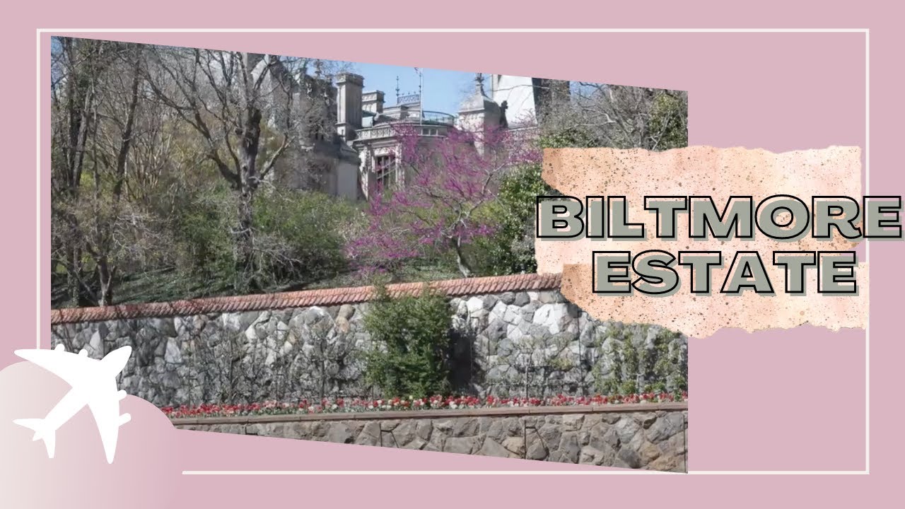 A Day at the Biltmore Estate in Spring - YouTube