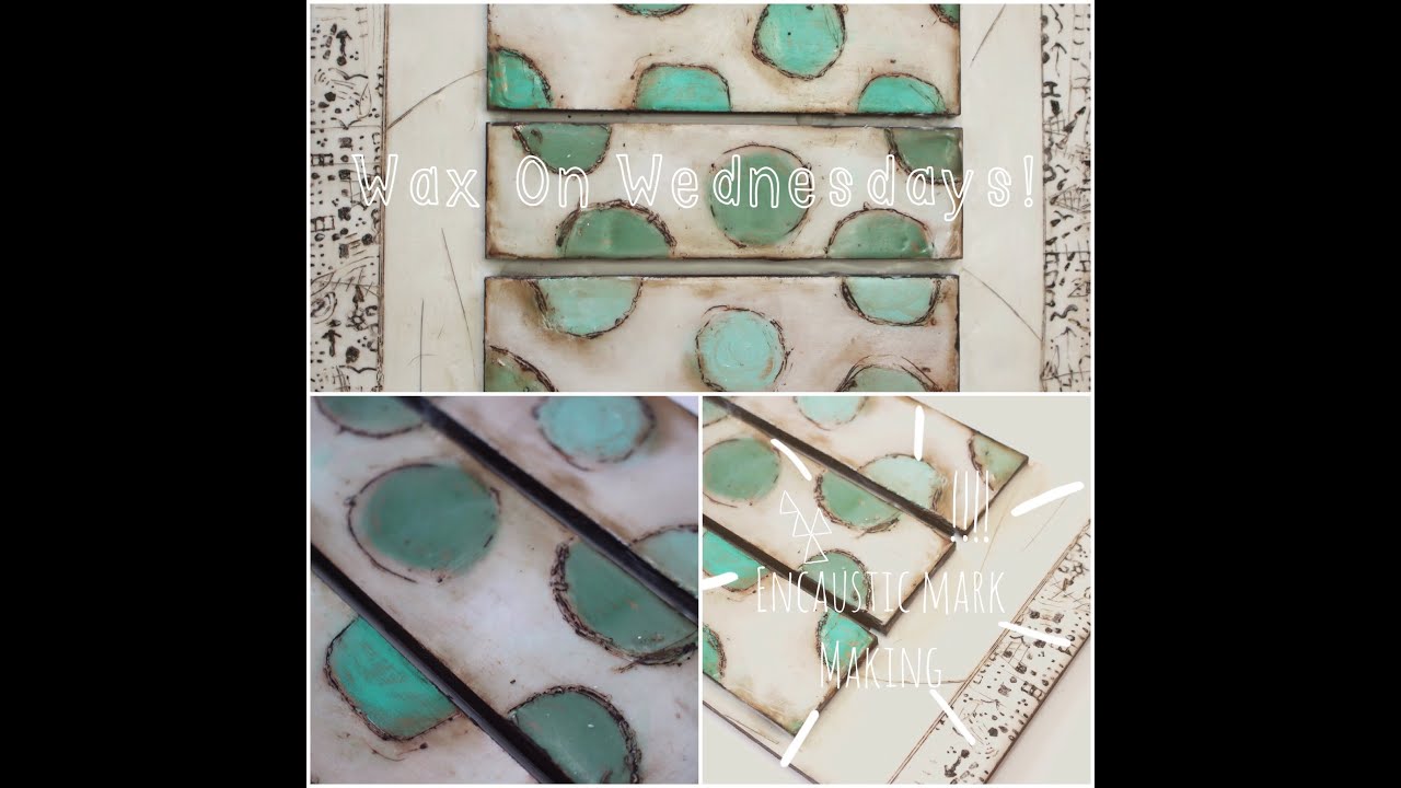 "Wax on Wednesdays!" Fun Mark Making Tools For Encaustic - YouTube