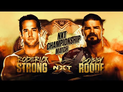 Bobby Roode x Roderick Strong | NXT Championship | 7/05/17 | Highlights ...