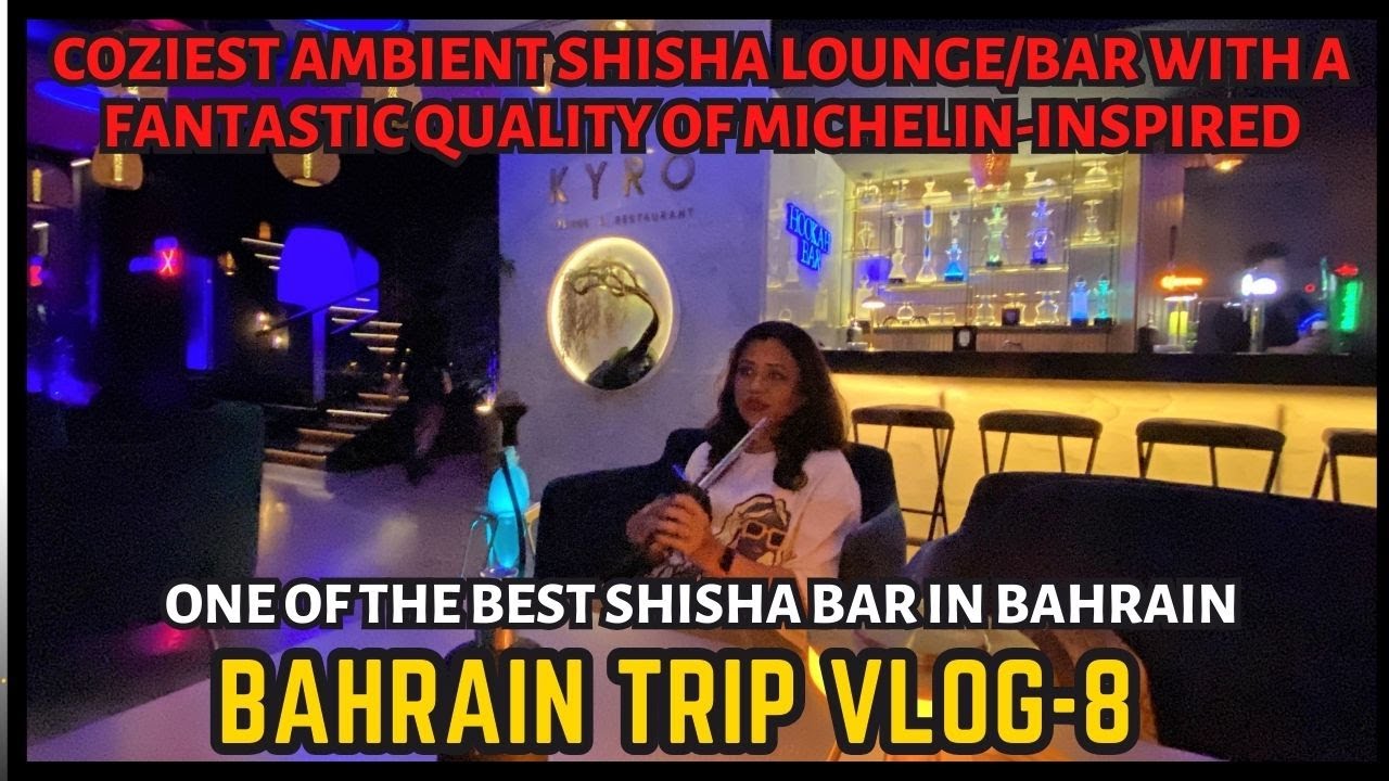 Bahrain's Most Luxurious Ambient Shisha Lounge With Michelin-inspired ...
