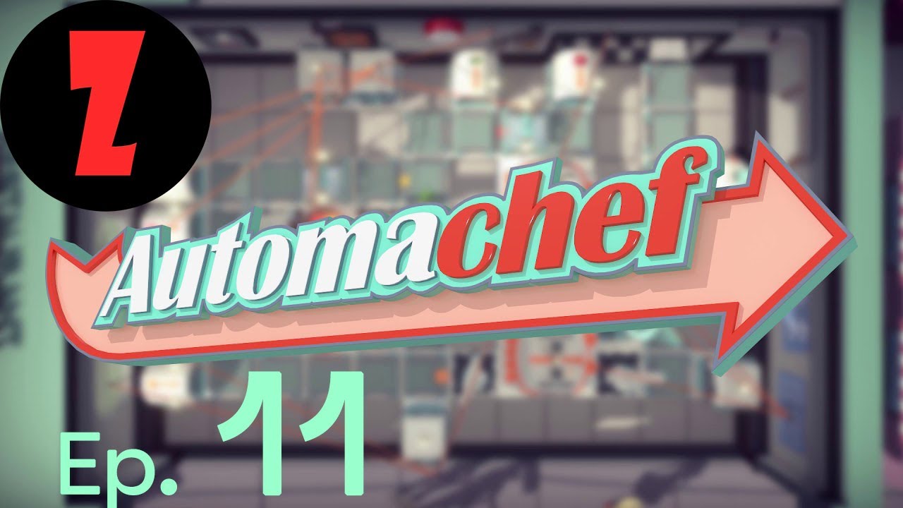 Let's Play: Automachef (Ep. 11: High Fryers) - YouTube