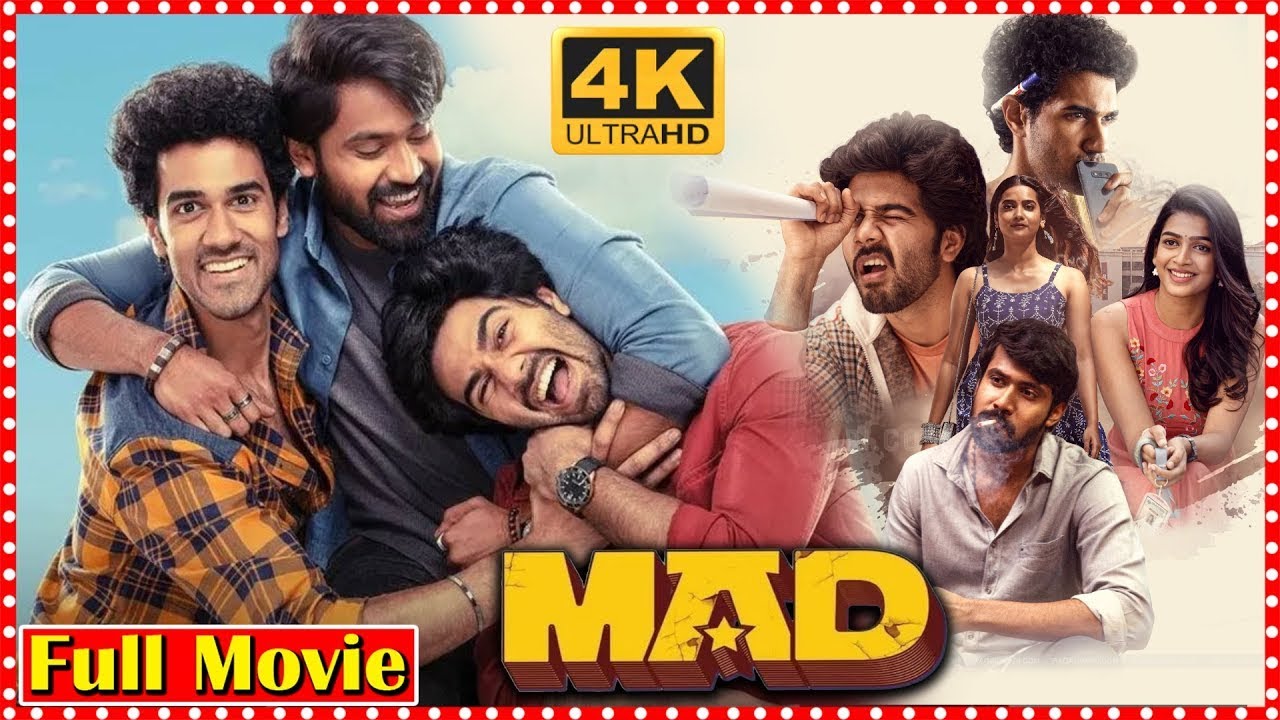 MAD Full Movie Sangeeth Shobhan, Narne Nithin, Gouri Priya, Gopikaa ...