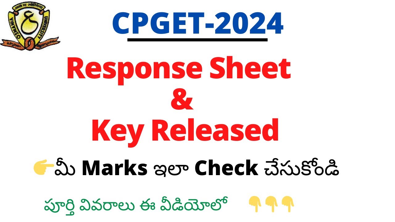 CPGET 2024 Response Sheet Released | TS CPGET 2024 Key | CPGET 2024 Keys Released | CPGET 2024 ...