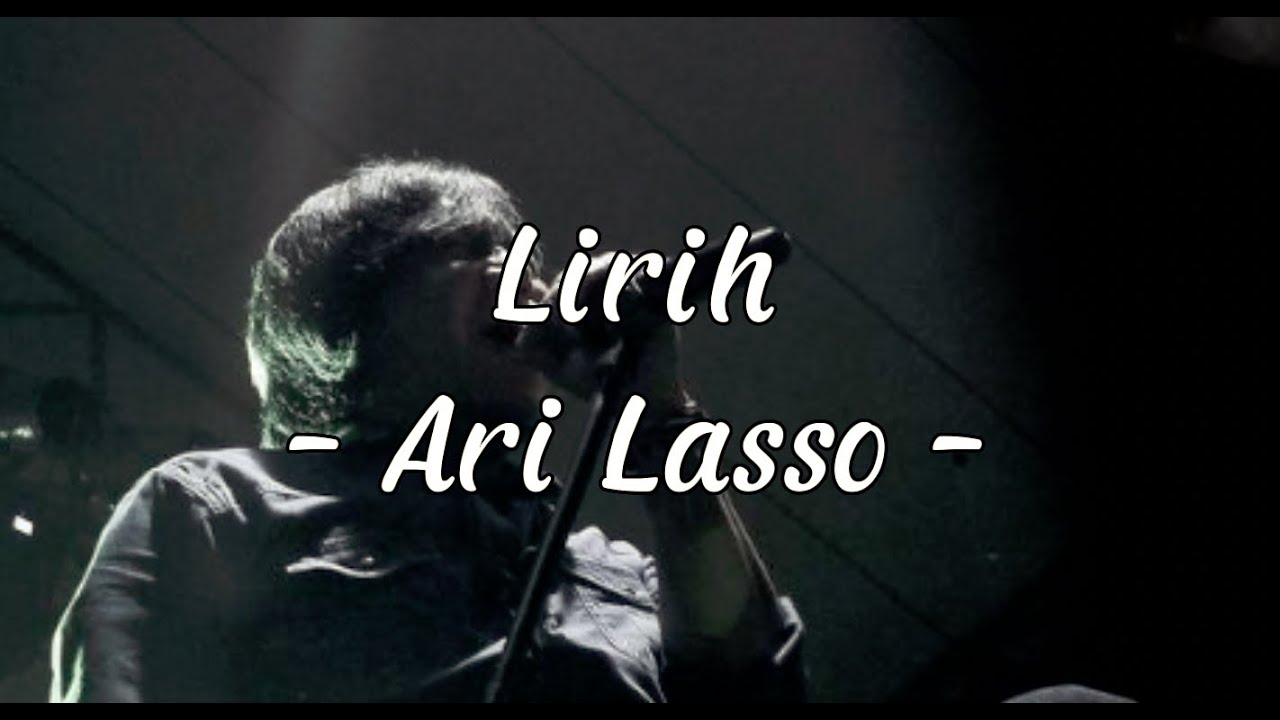 Lirih - Ari Lasso - Lirik Lagu - YouTube