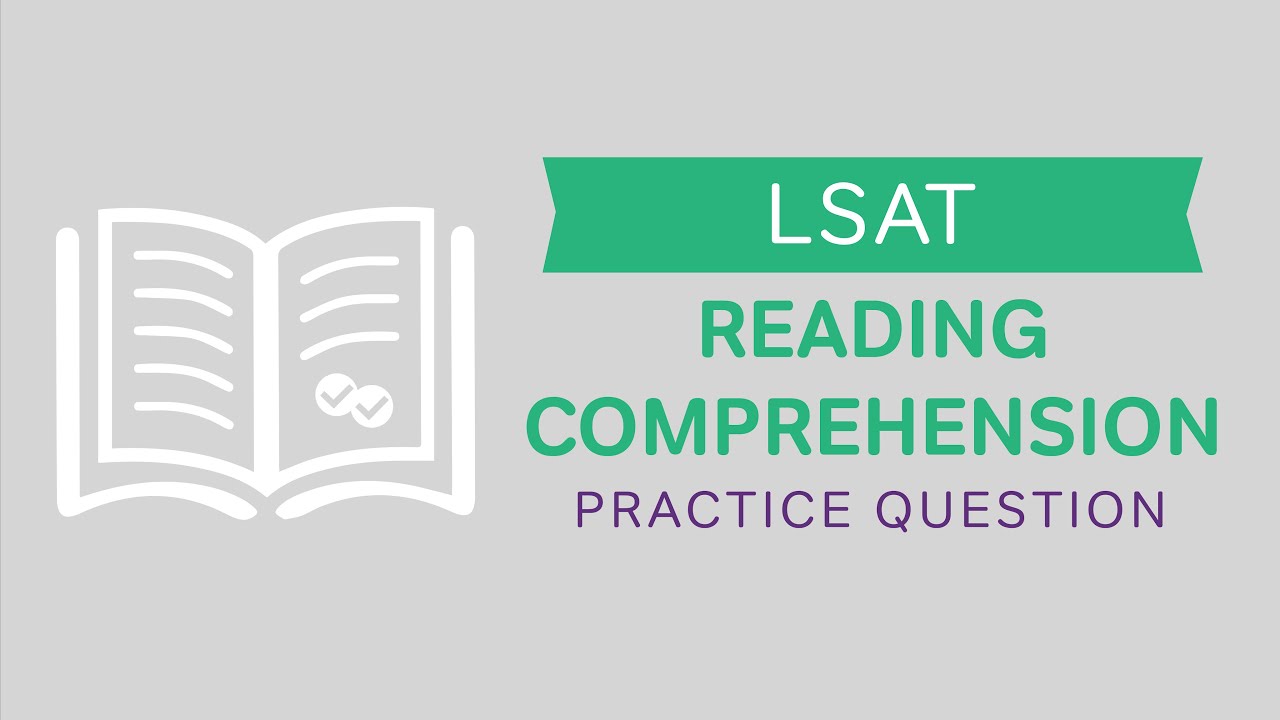 LSAT Reading Comprehension: How to Analyze Passage #1 | Video Lesson ...