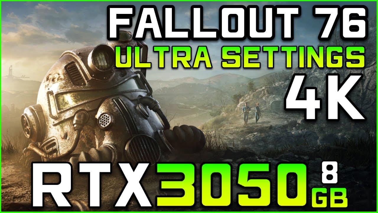 Fallout 76 | RTX 3050 (4K Ultra Settings) FPS Test - YouTube