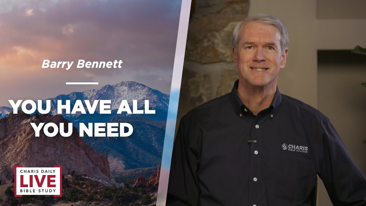 You Have All You Need - Barry Bennett - CDLBS for August 28, 2023 - YouTube