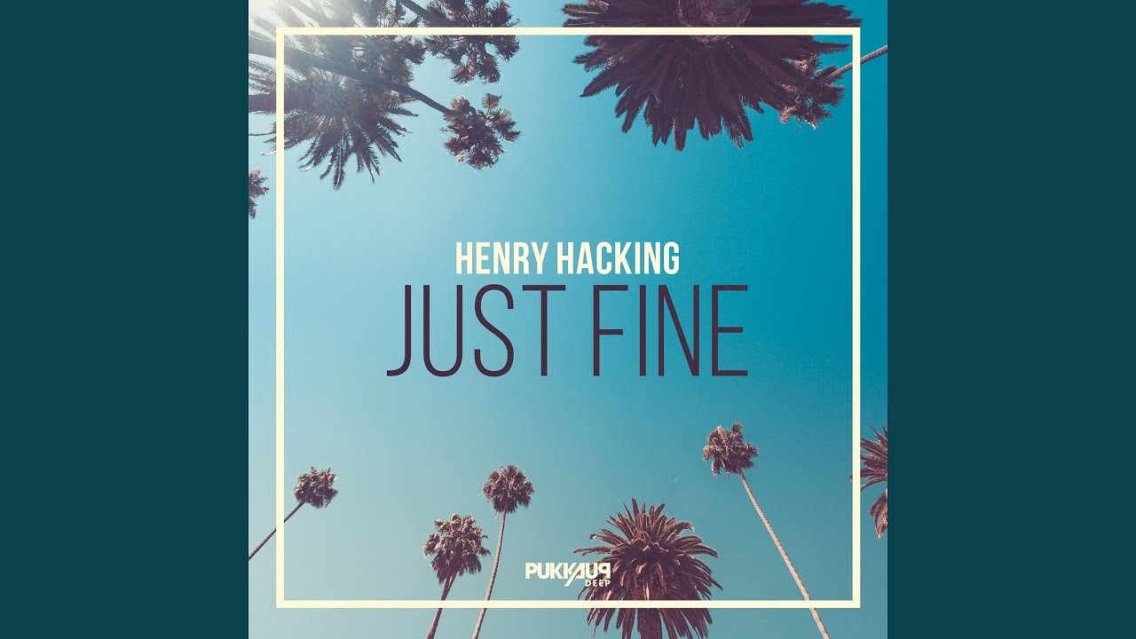Just Fine - YouTube