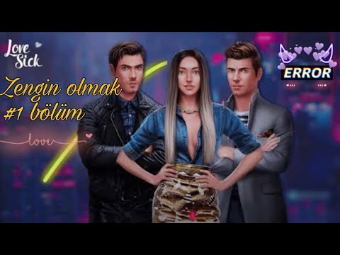Love Sick zengin olmak 1 sezon 1 bölüm