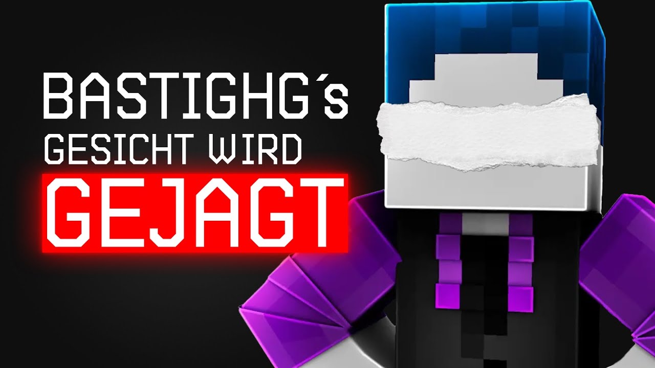Das Gesicht von BastiGHG wird gejagt - YouTube