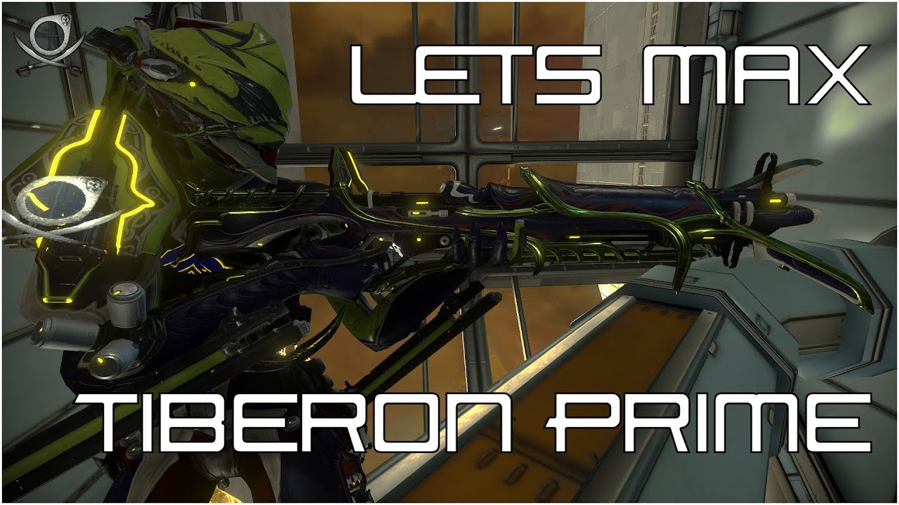 (WF) Lets Max Tiberon Prime - Master Of All Trades!! (Update 22.12 ...