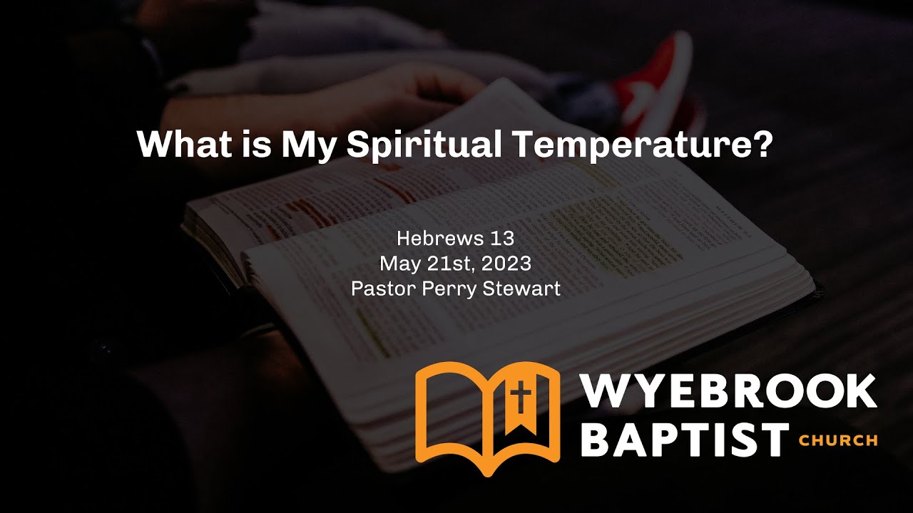What is My Spiritual Temperature? - YouTube