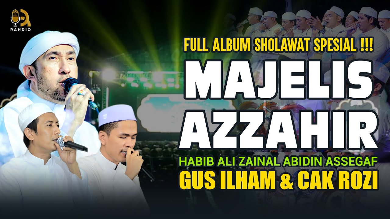 GUS ILHAM PASURUAN & CAK ROZI DUET BERSAMA MAJELIS AZZAHIR (FULL ...