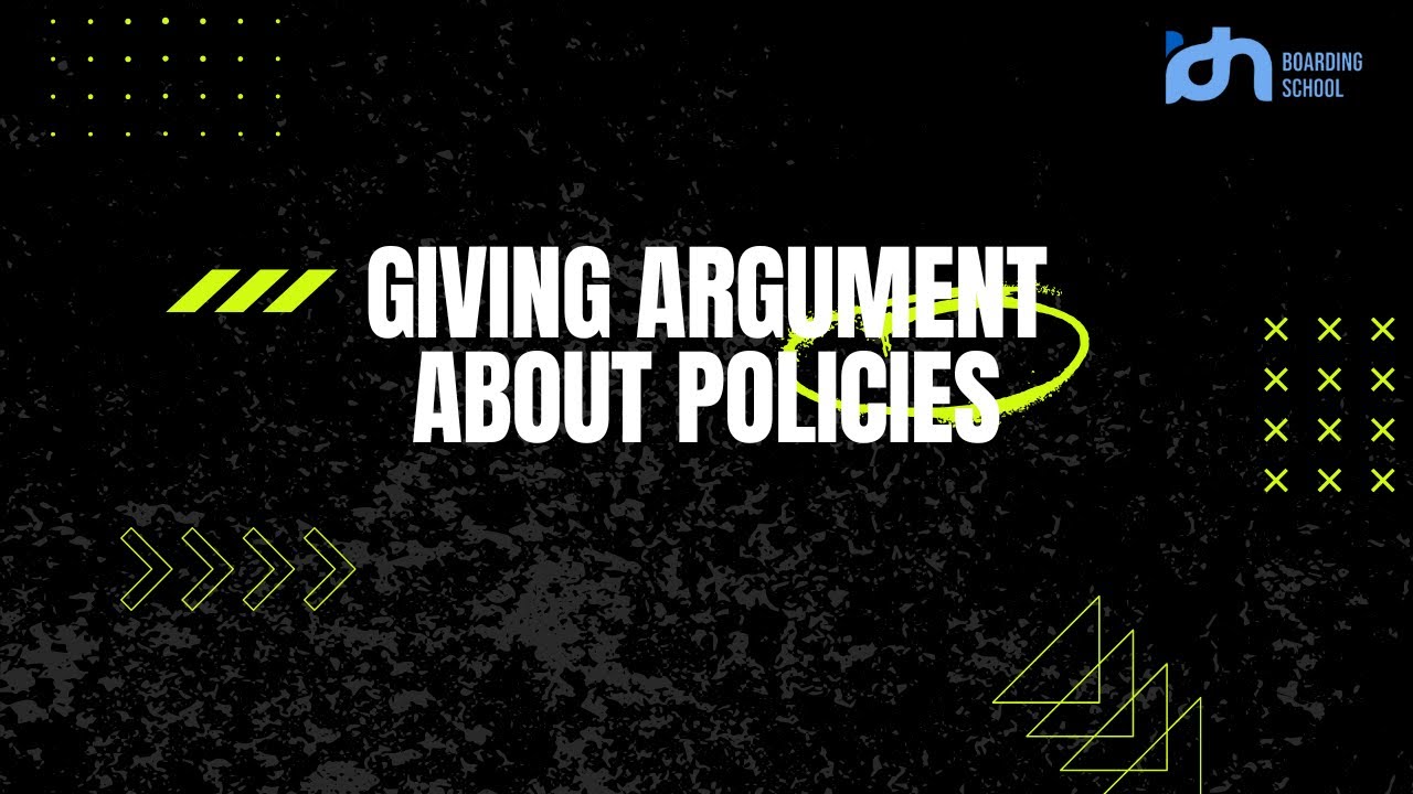 Giving argument about policies - YouTube