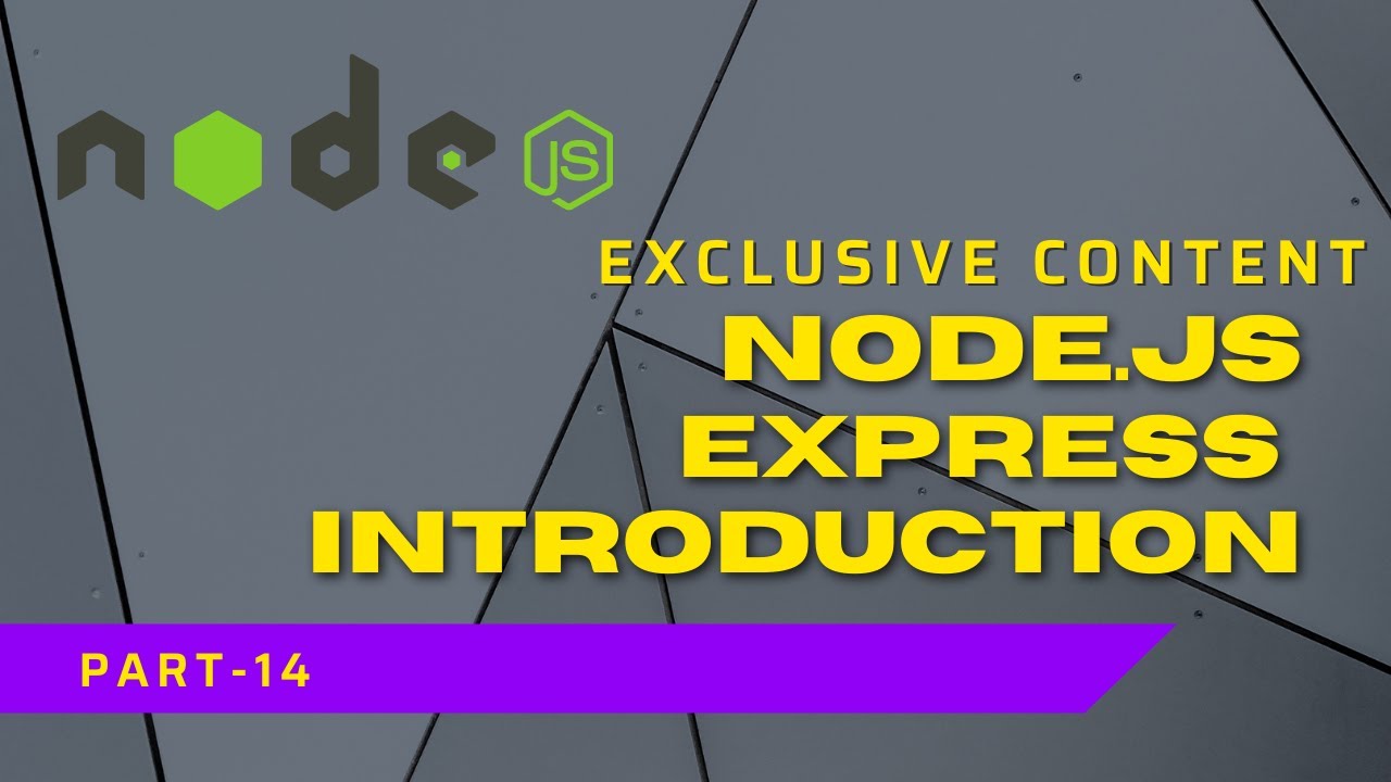 Nodejs - Express Introduction | Complete Nodejs Tutorial #part14 - YouTube