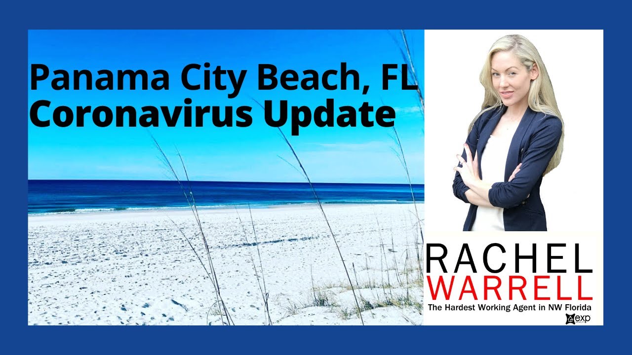 Panama City Beach Corona Virus Update on Real Estate Market by Rachel ...