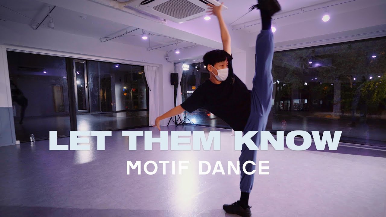 Let Them Know - Mabel / DONGJUN Choreography | Motif Dance Academy - YouTube