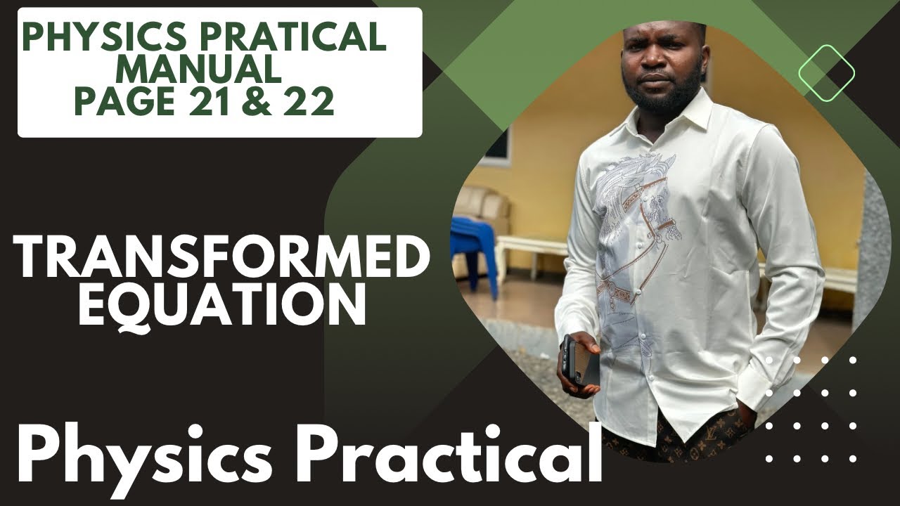 Physics Practical || Transforming Equations in Physics: A Step-by-Step ...