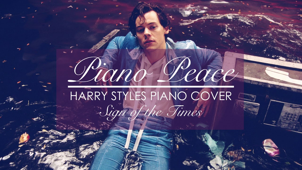 Harry Styles - Sign Of The Times (Relaxing Piano Cover) - YouTube