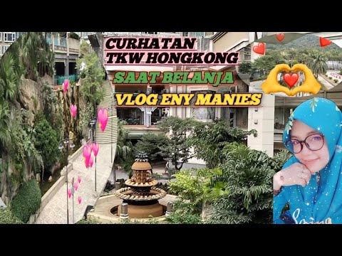 BIKIN SEDIH ‼️ CURHATAN TKW HONGKONG SAAT BELANJA SAMBIL LARI //TKW HONGKONG//DAILY VLOG ENY ...