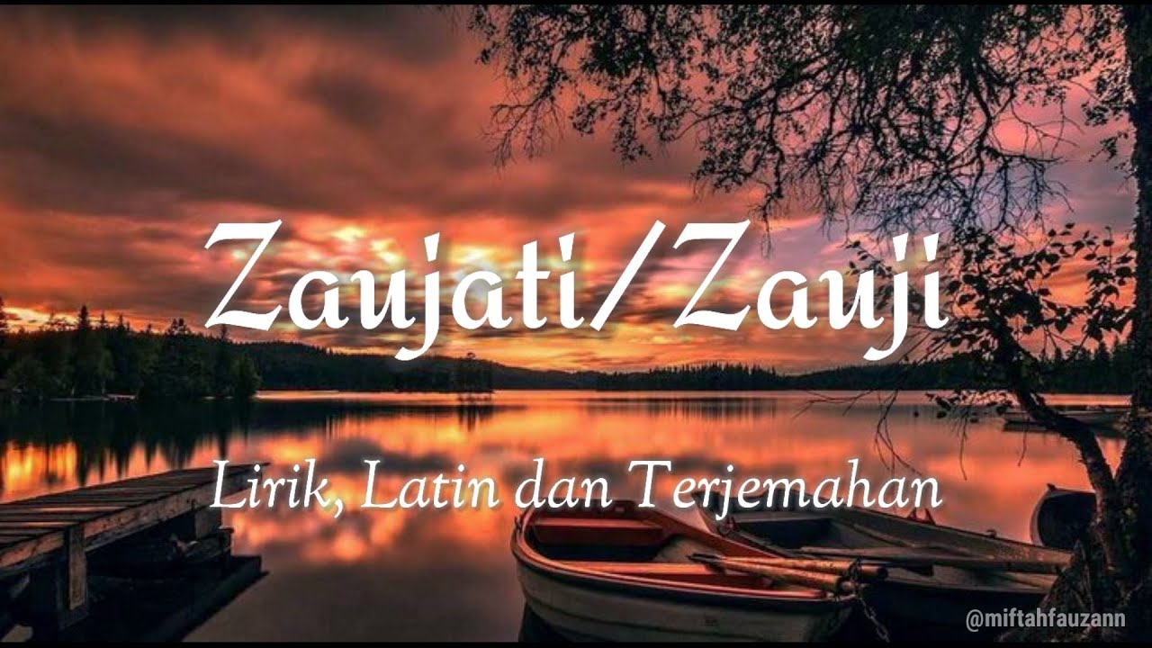 Zaujati/Zauji speed up Lirik, Latin dan Terjemahan | Muhajir Lamkaruna ...