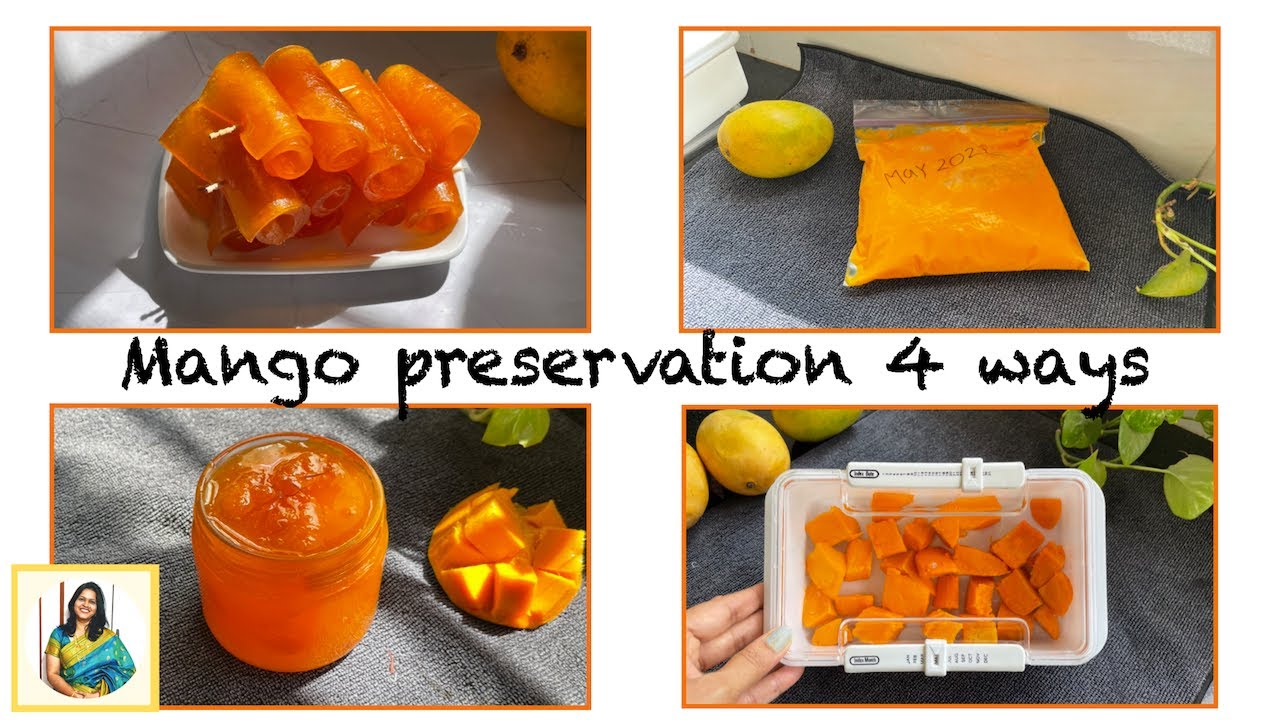 Mango preservation 4 ways| Aam papad | Mango Pulp | Mango Recipes | how ...