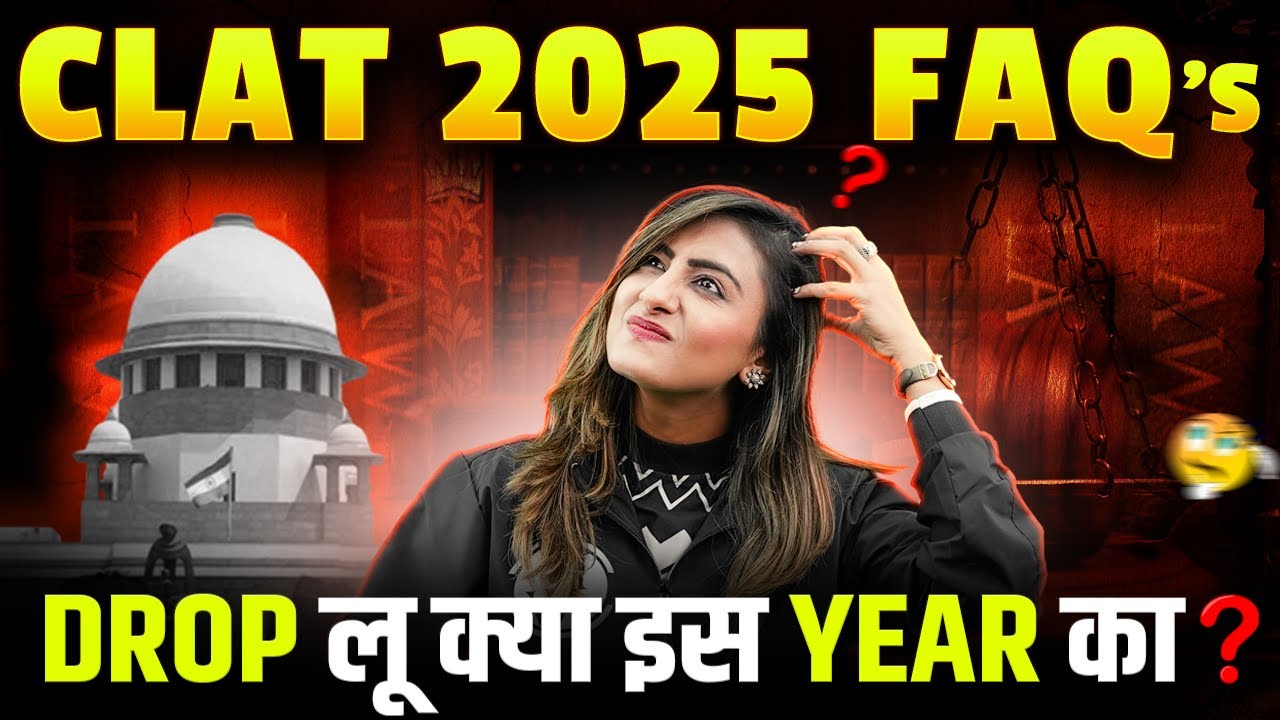 CLAT 2025: FAQ's, Proven Preparation Hacks, and Expert Guide 🔥 # ...