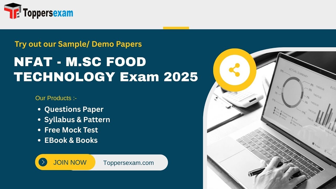 NFAT - M.SC FOOD TECHNOLOGY Question Paper | Syllabus 2025 | Free Mock ...