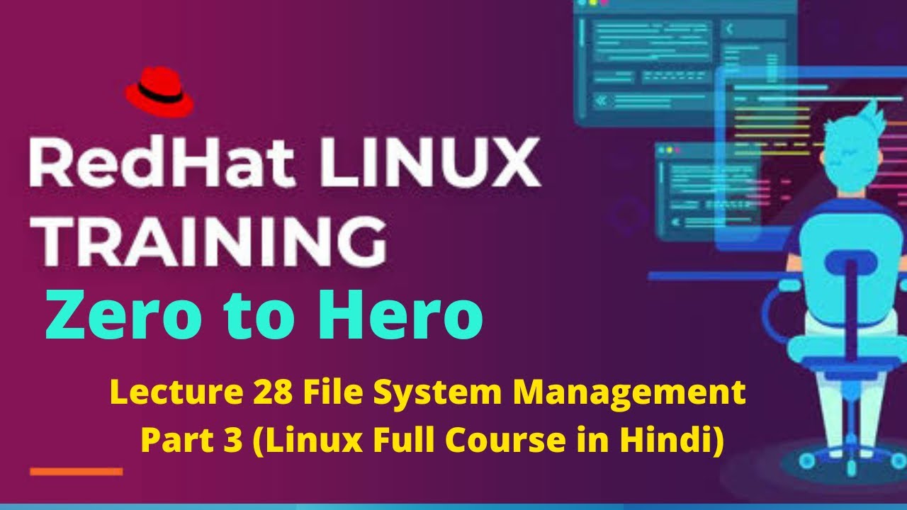 Lecture # 28 Linux File System Management Part 3 | Linux Full Course in ...