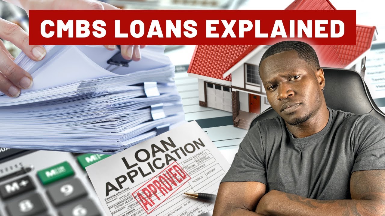 What Are CMBS Loans? (Commercial Mortgage-Backed Securities Explained ...