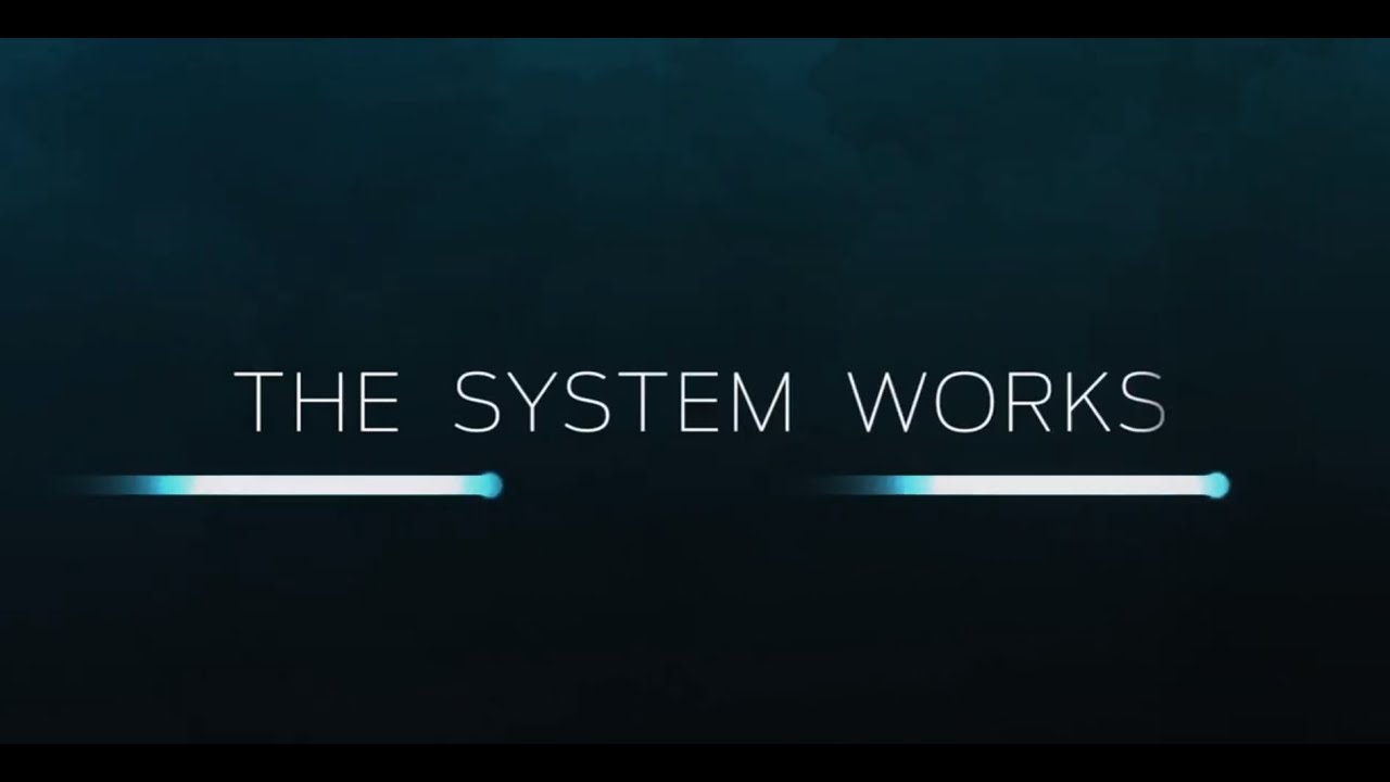 The System Works - YouTube