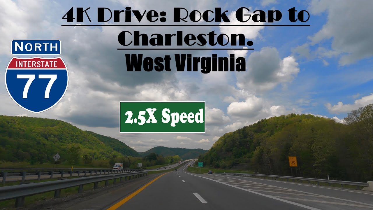 4K Drive: Rock Gap to Charleston. West Virginia. I 77 North. Interstate ...