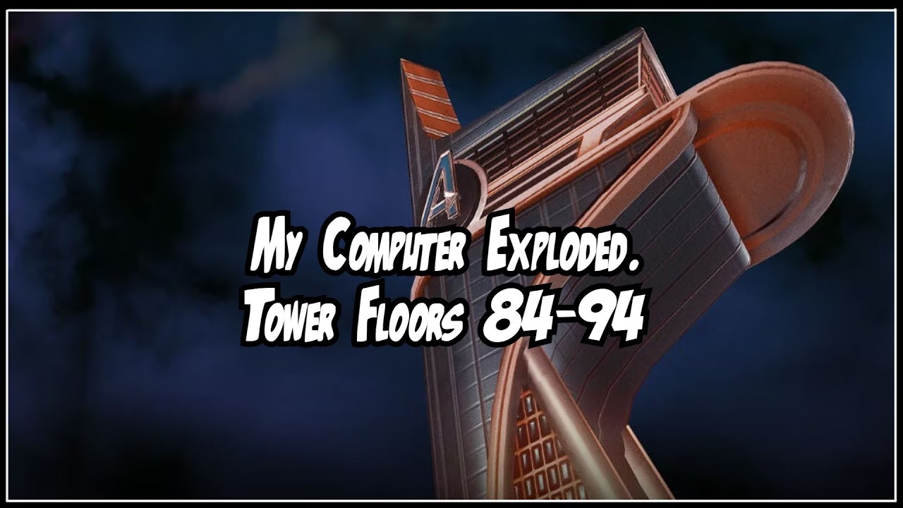 My Computer Exploded... Tower Floors 84-94 - Floor 95 Is Hacks ...