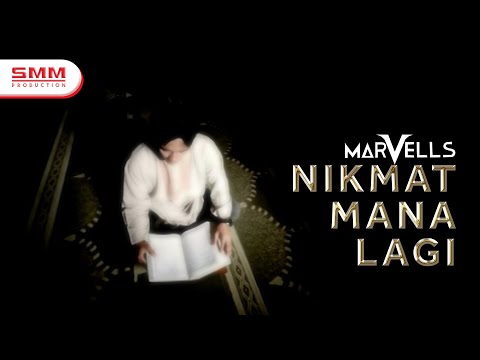 Marvells - Nikmat Mana Lagi (Official Music Video)