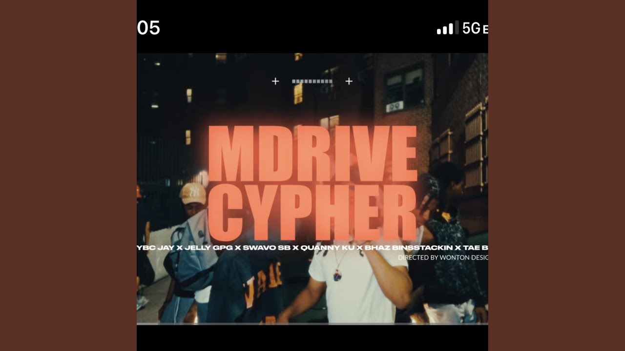 Mdrive Cypher (feat. Ybc Jay, Tae b, Zelly ku, Swavo sb, Jelly GPG ...
