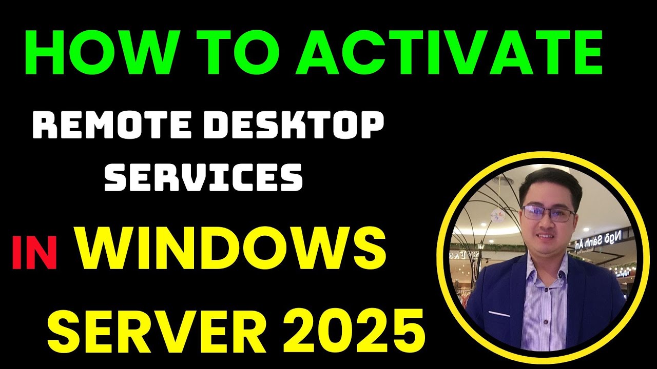 How to Activate Remote Desktop Services RDS in Windows Server 2025 User ...