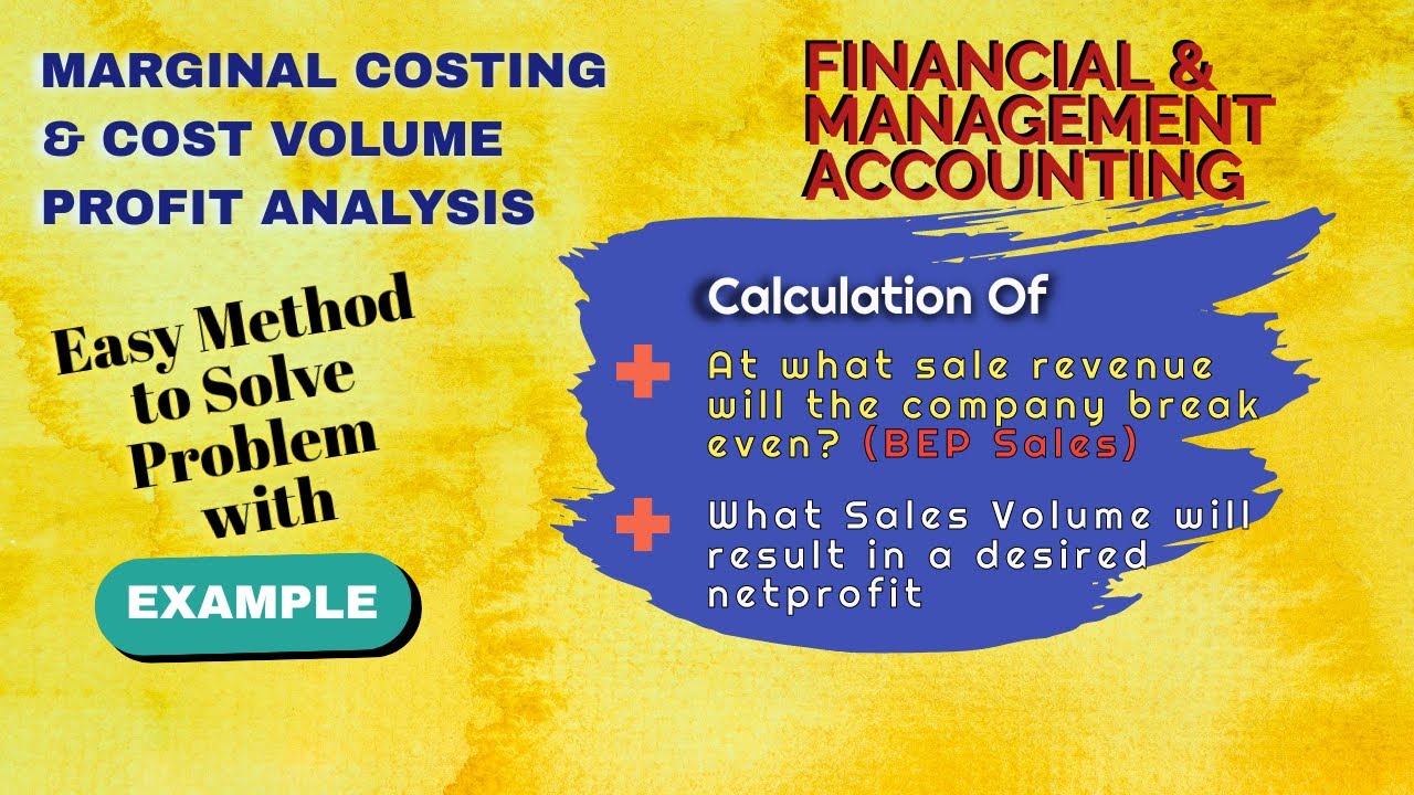 Calculation of BEP Sales & Sales Volume for Desired Net Profit with Example - YouTube