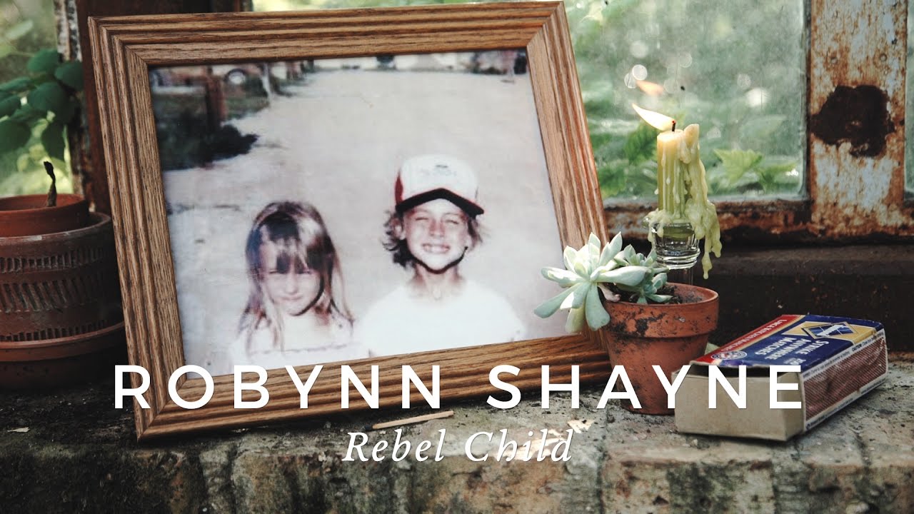 Robynn Shayne - Rebel Child (Official Music Video) - YouTube