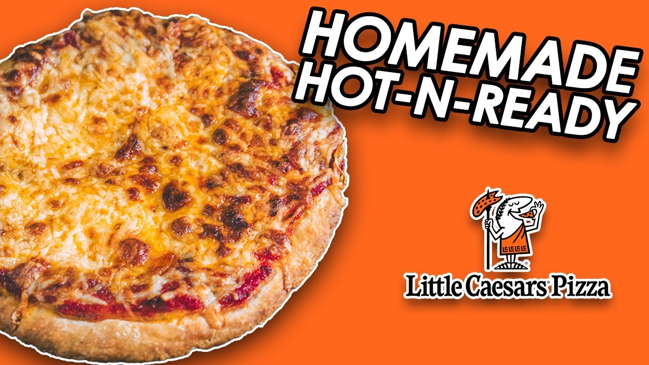 DIY LITTLE CAESARS: Hot-n-Ready at Home! - YouTube