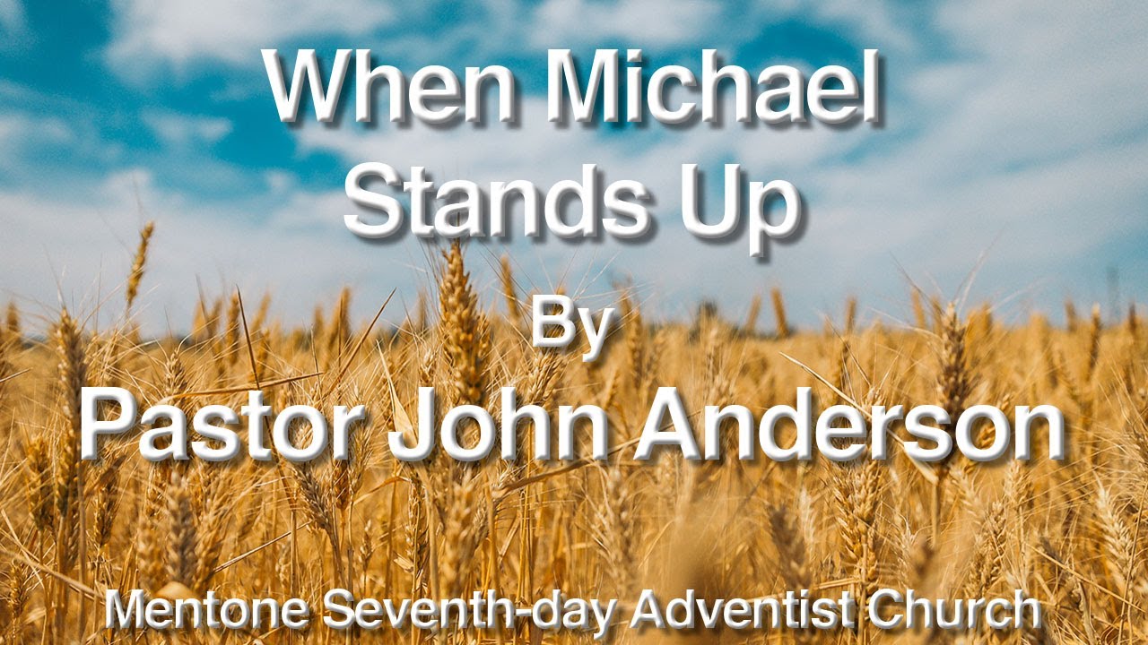 09/19/2020 "When Michael Stands Up" | Pastor John Anderson - YouTube