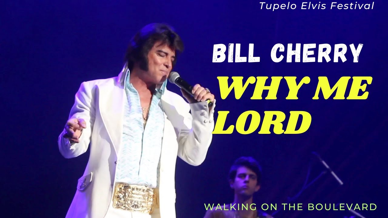 Bill Cherry sings Why My Lord Tupelo Elvis Festival 2024 - YouTube
