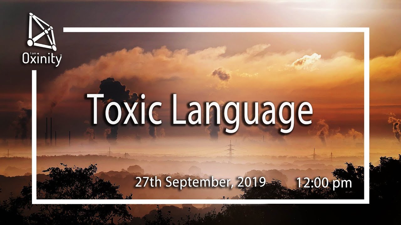 Toxic Language - YouTube
