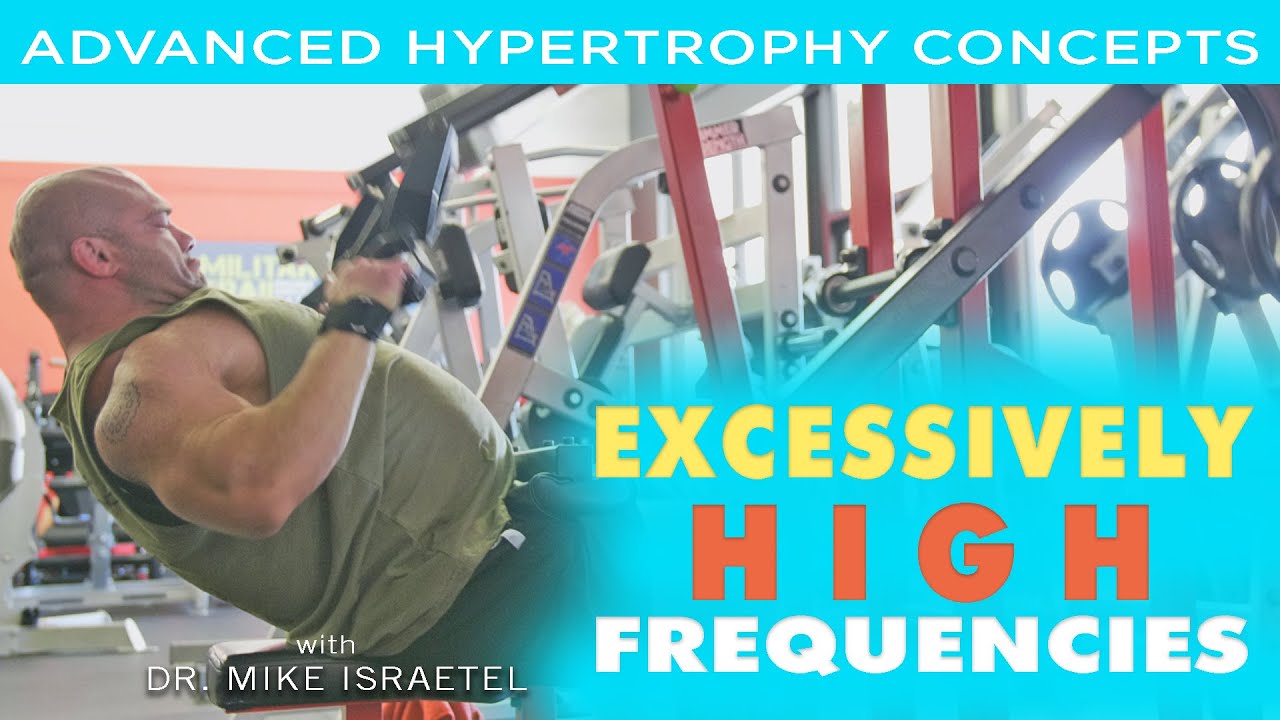 Excessively High Frequencies | Advanced Hypertrophy Concepts and Tools | Lecture 16 - YouTube