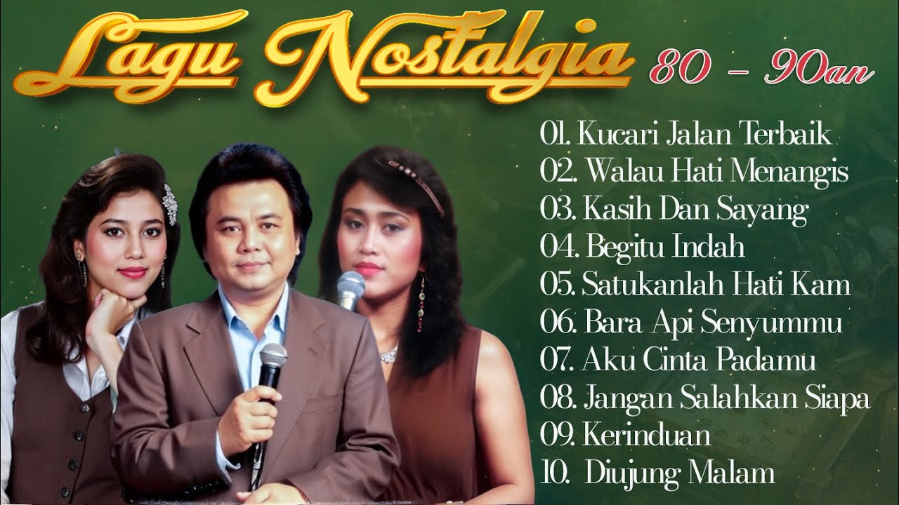 Lagu Kenangan Terbaik Era 80an 90an 🎶 | Tembang Lawas Nostalgia - YouTube