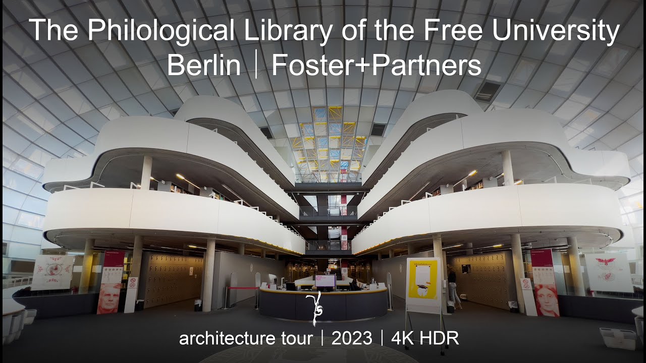 The Philological Library of the Free University｜Berlin｜Foster+Partners ...