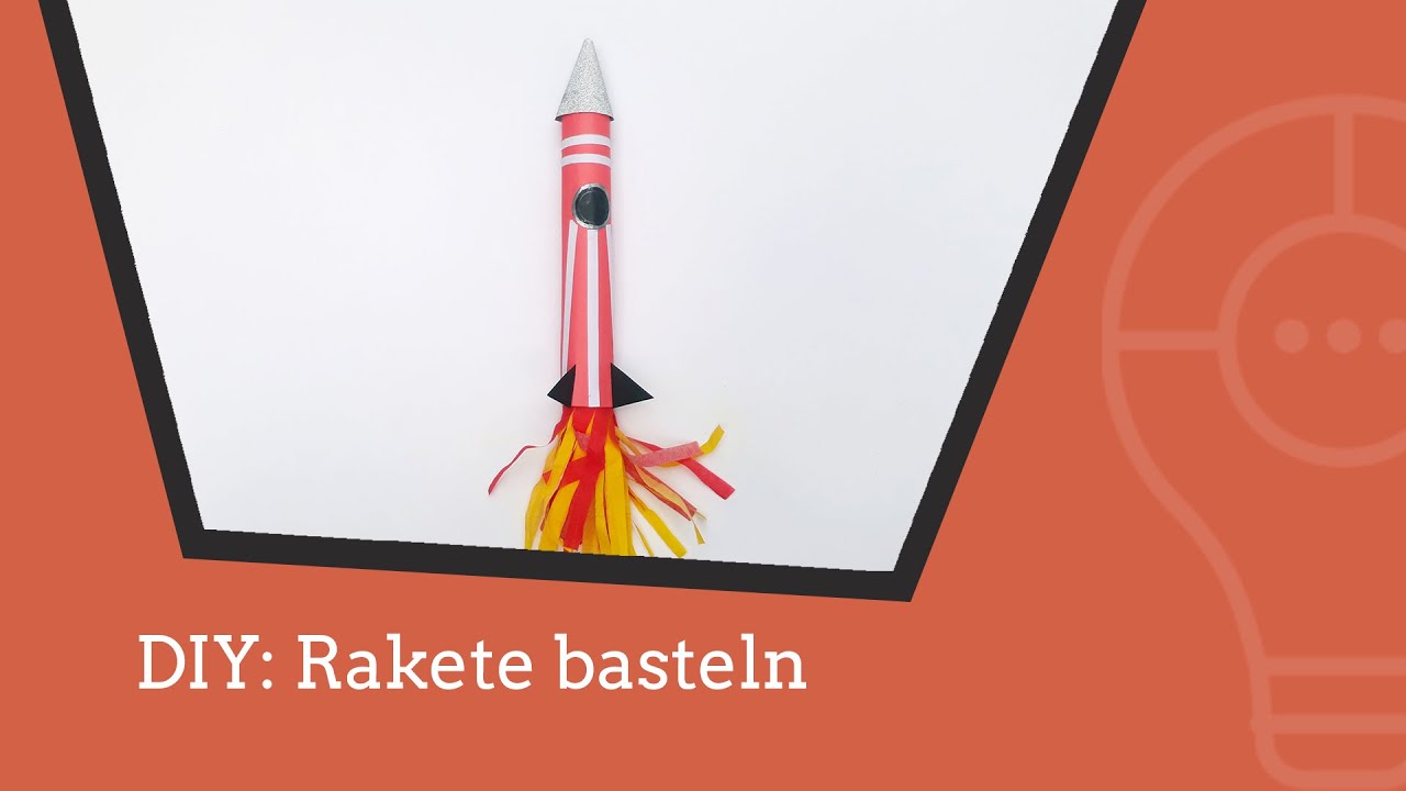 🚀 DIY: eine Rakete basteln 🚀 - YouTube