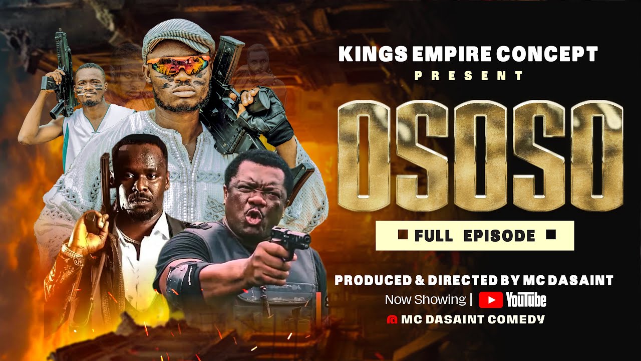 OSOSO FULL Movie | JOHNBOSCO AH SWEAR Latest Nigerian Nollywood Movie ...