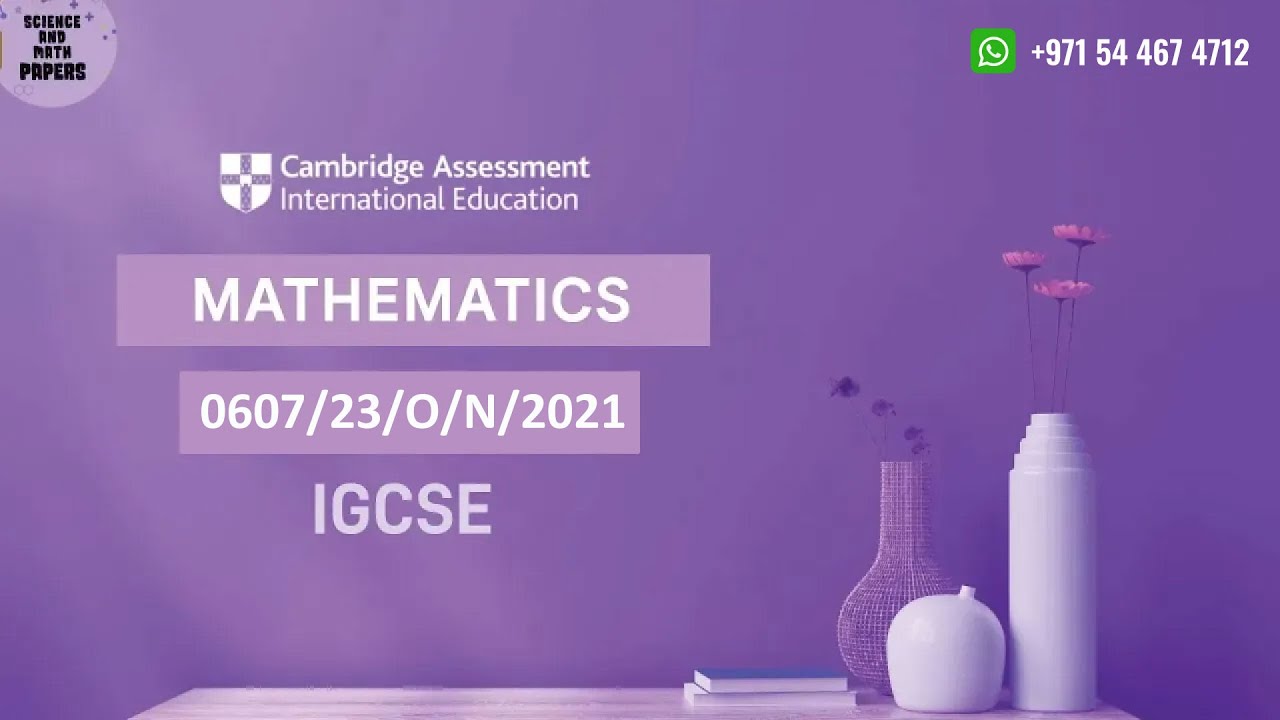 0607/23/O/N/21 | Worked Solutions | 2021 IGCSE Maths Paper (Extended ...