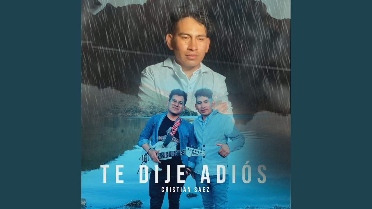 Te Dije Adiós - YouTube